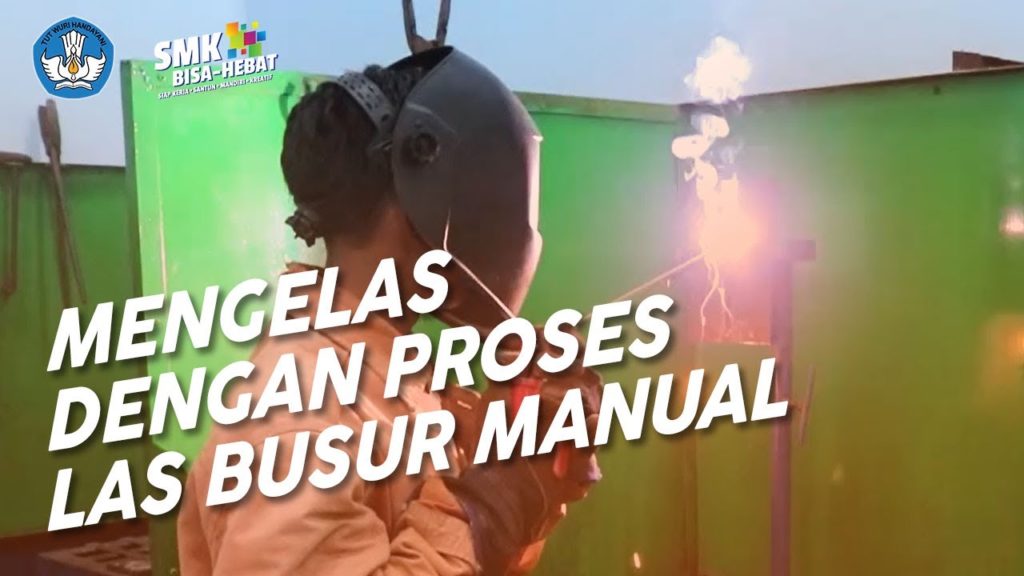 Mengelas dengan Proses Las Busur Manual – Teknik Fabrikasi Logam dan ... Mengelas dengan Proses Las Busur Manual – Teknik Fabrikasi Logam dan ...